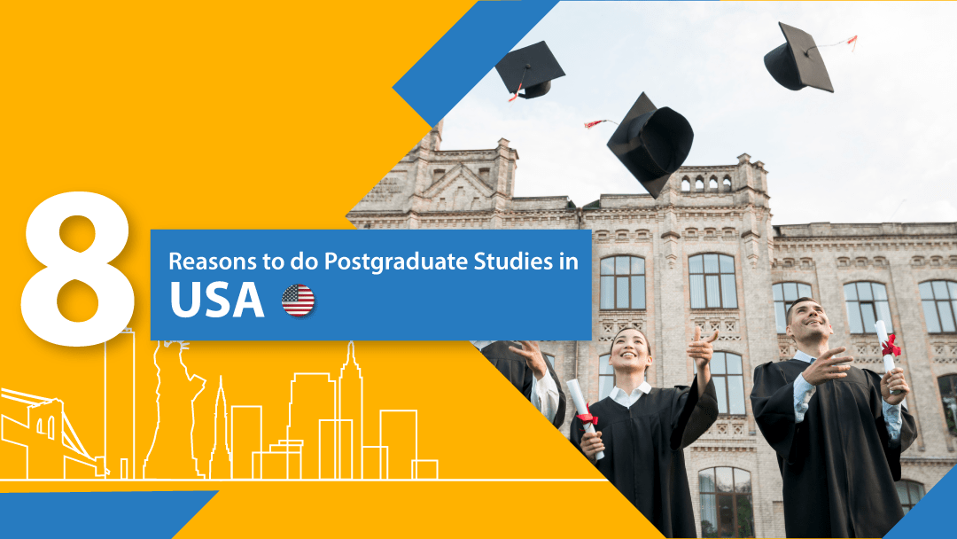 8 Reasons To Do Postgraduate Studies In USA